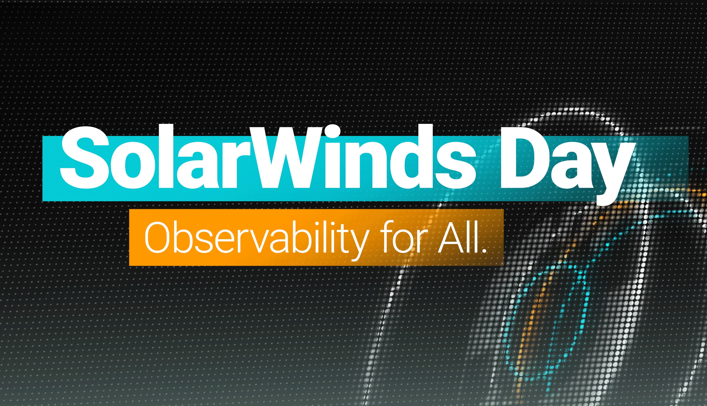 Recapping Our Inaugural SolarWinds Day Event - SolarWinds Blog