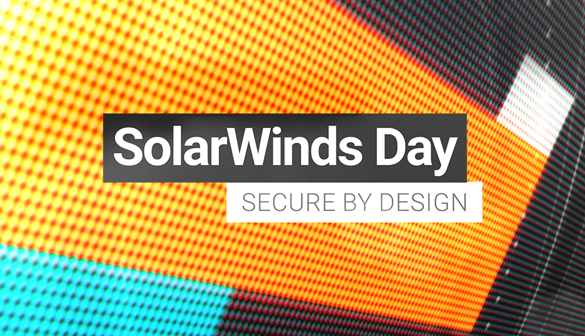 SolarWinds Day: Conversations About Cybersecurity - SolarWinds Blog